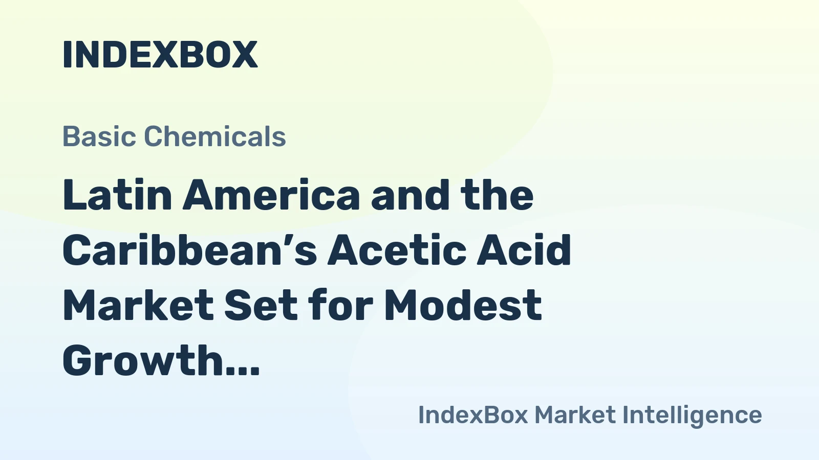 Latin America and the Caribbean’s Acetic Acid Market Set for Modest Growth to 483K Tons and $320M
