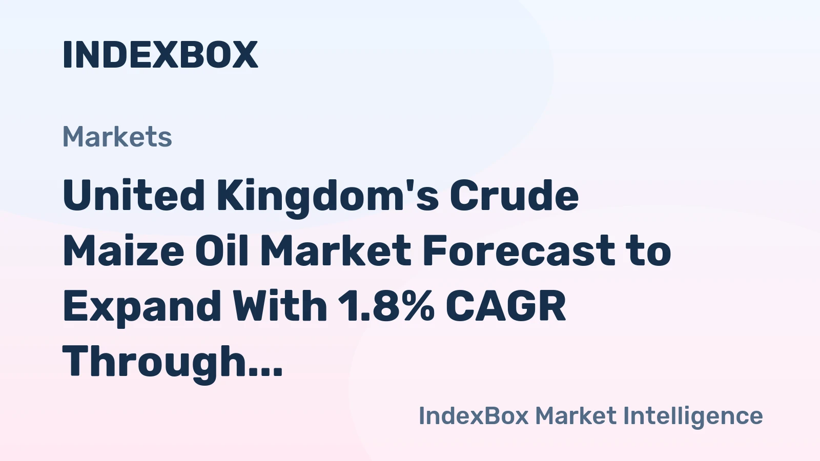 United Kingdom's Crude Maize Oil Market Forecast to Expand With 1.8% CAGR Through 2035