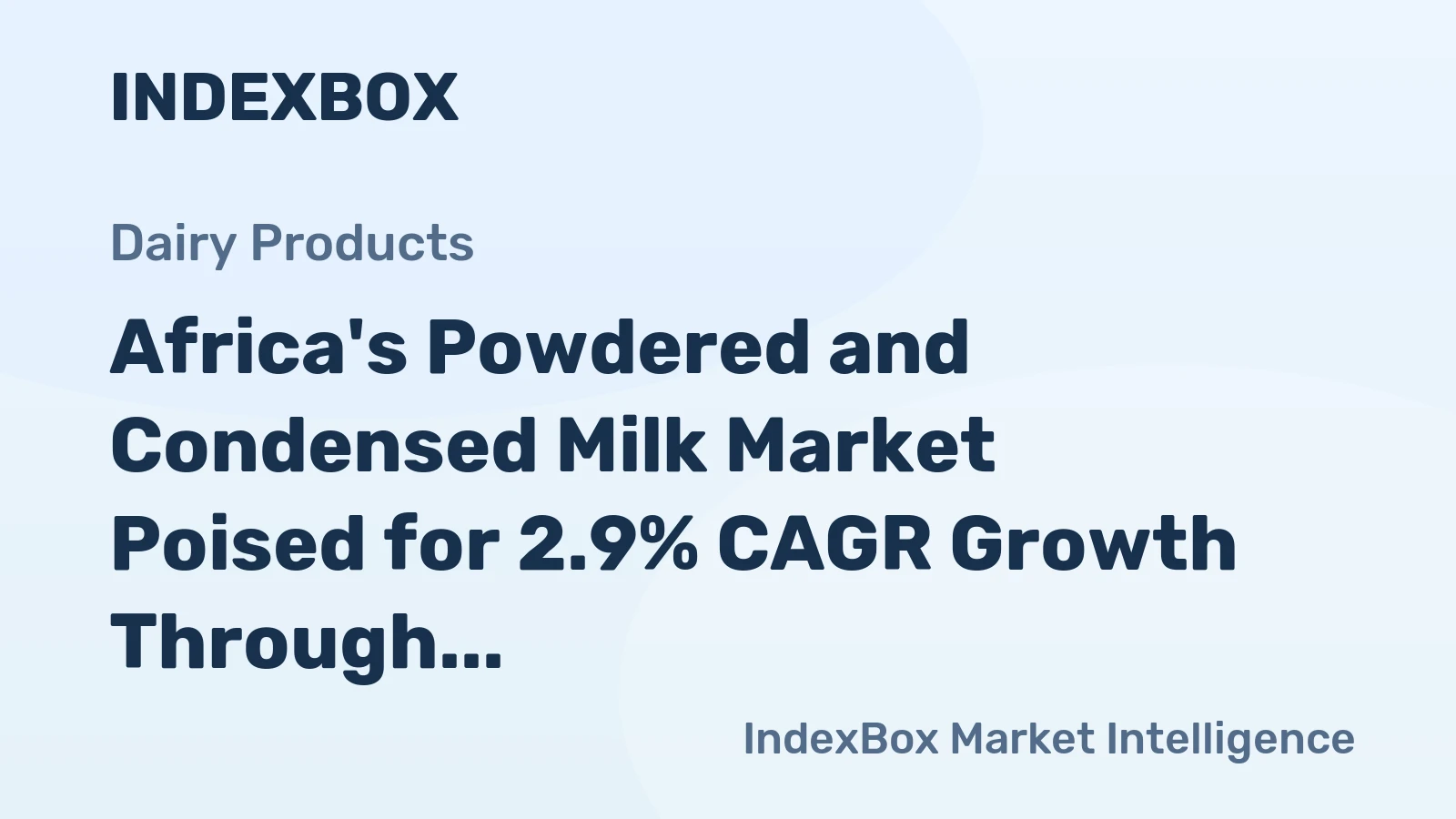 Africa's Powdered and Condensed Milk Market Poised for 2.9% CAGR Growth Through 2035