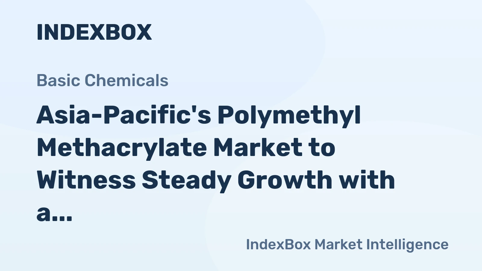 Asia-Pacific's Polymethyl Methacrylate Market to Witness Steady Growth with a CAGR of +1.4% from 2024-2035