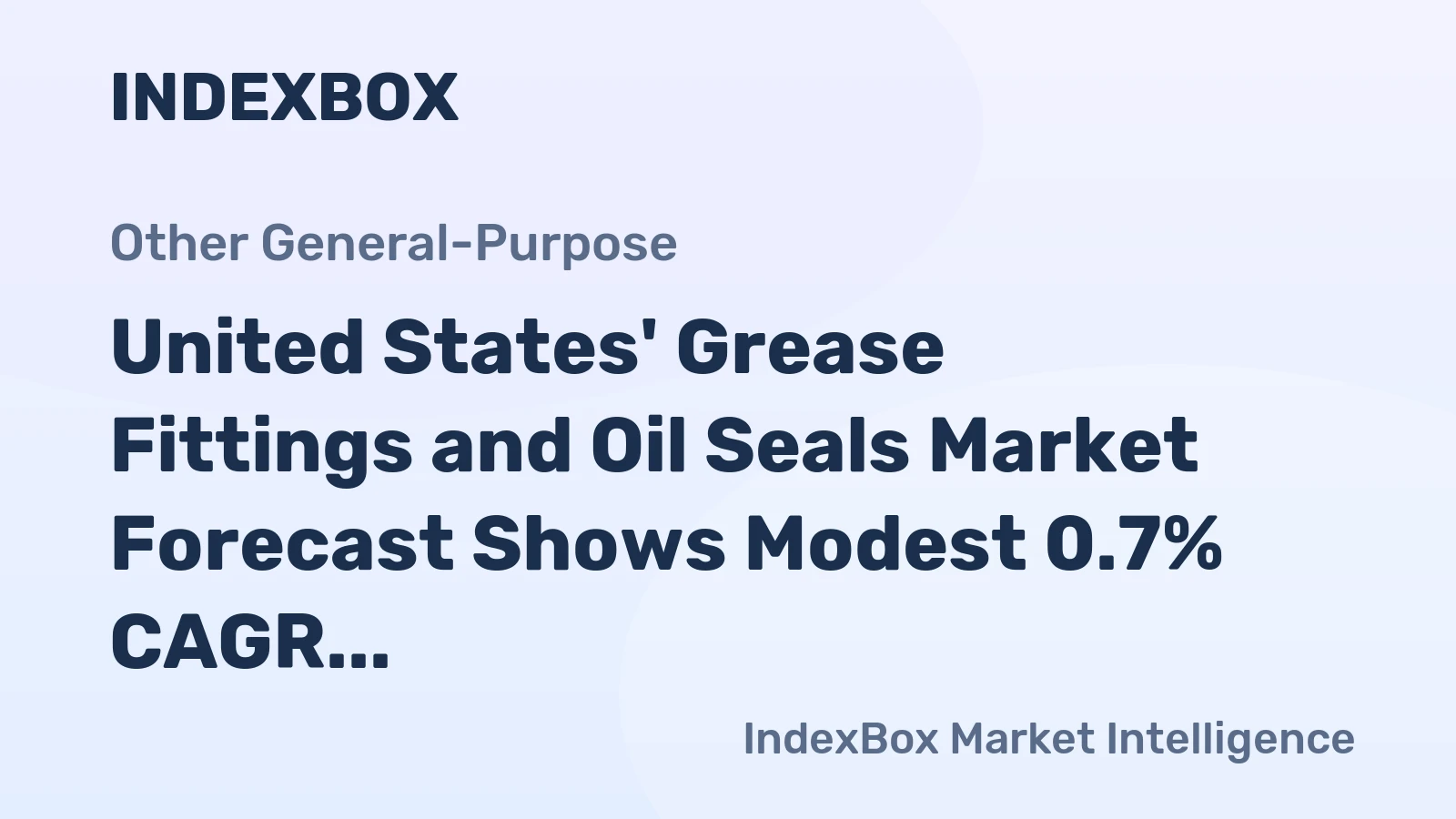 United States' Grease Fittings and Oil Seals Market Forecast Shows Modest 0.7% CAGR Growth Through 2035