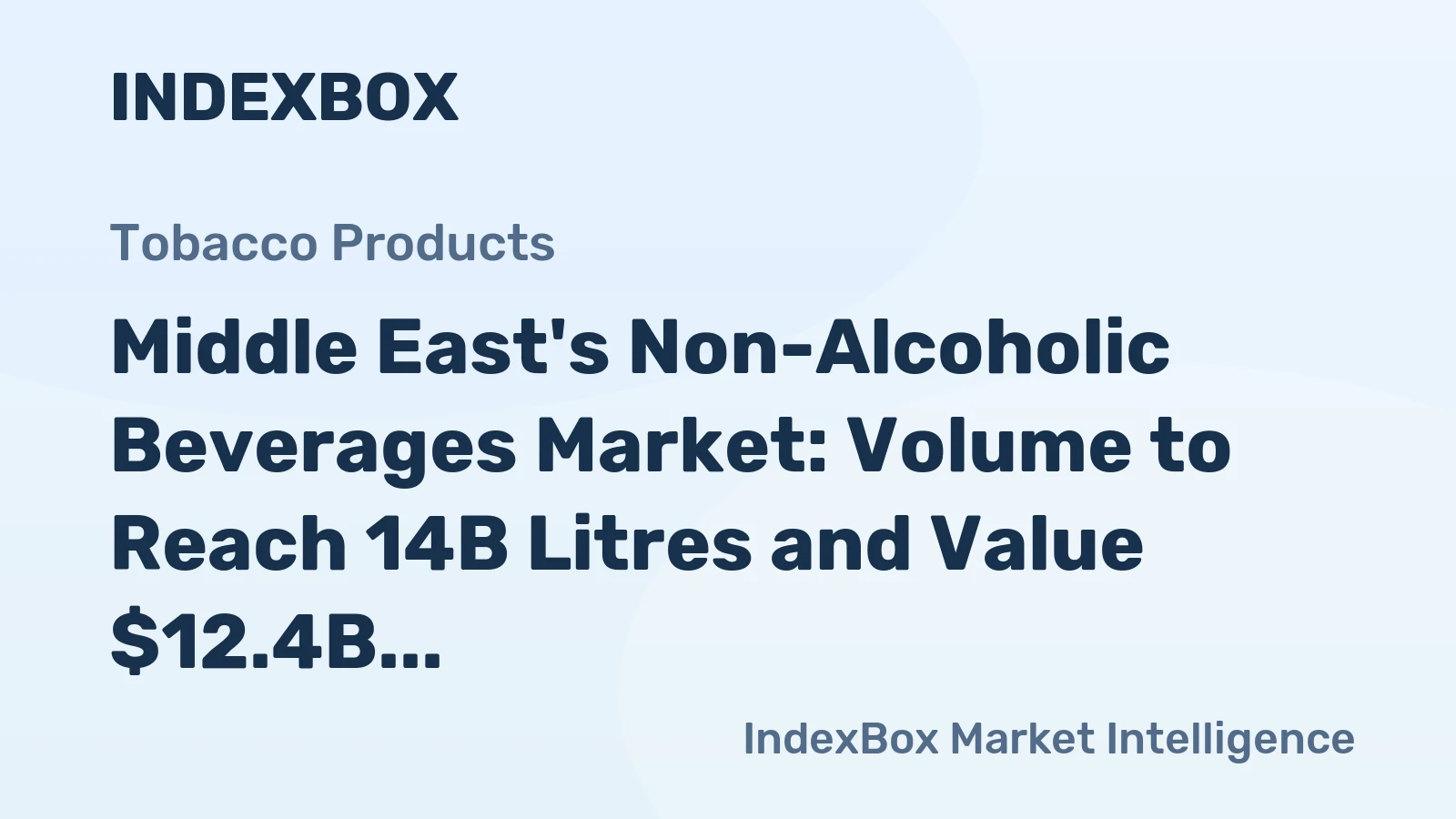 Middle East's Non-Alcoholic Beverages Market: Volume to Reach 14B Litres and Value $12.4B by 2035