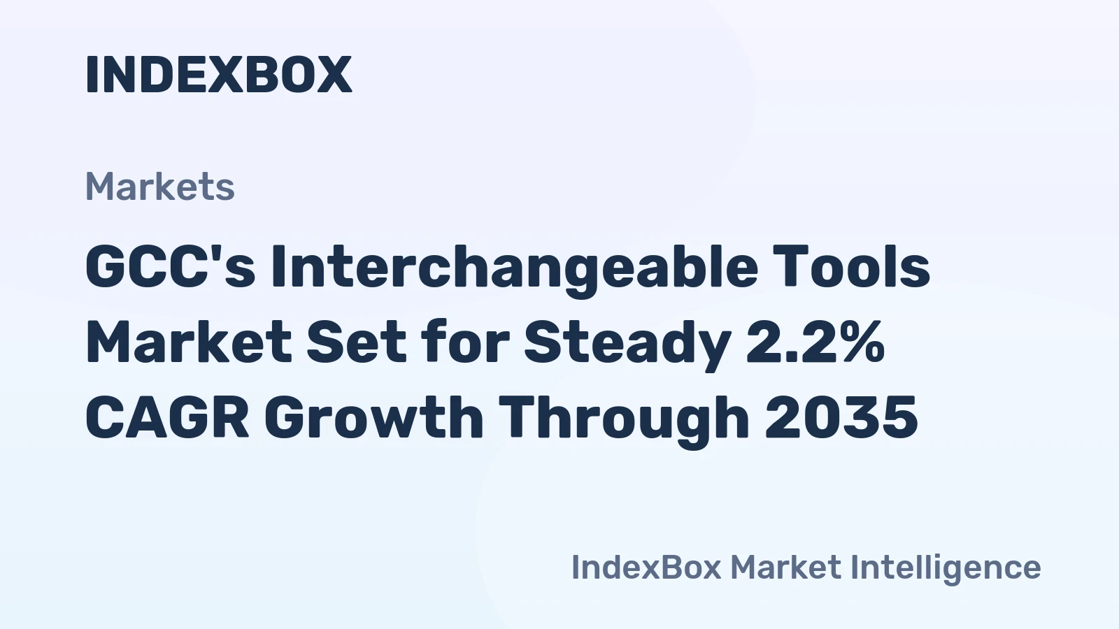 GCC's Interchangeable Tools Market Set for Steady 2.2% CAGR Growth Through 2035