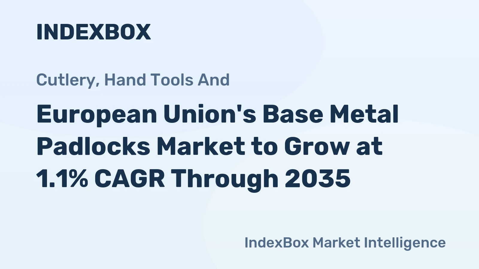 European Union's Base Metal Padlocks Market to Grow at 1.1% CAGR Through 2035