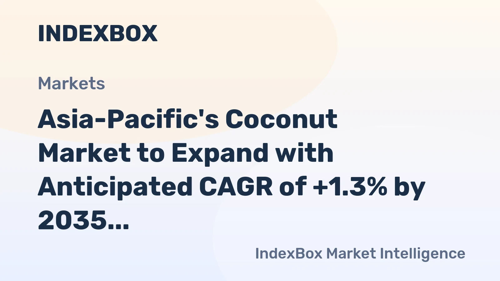 Asia-Pacific's Coconut Market to Expand with Anticipated CAGR of +1.3% by 2035