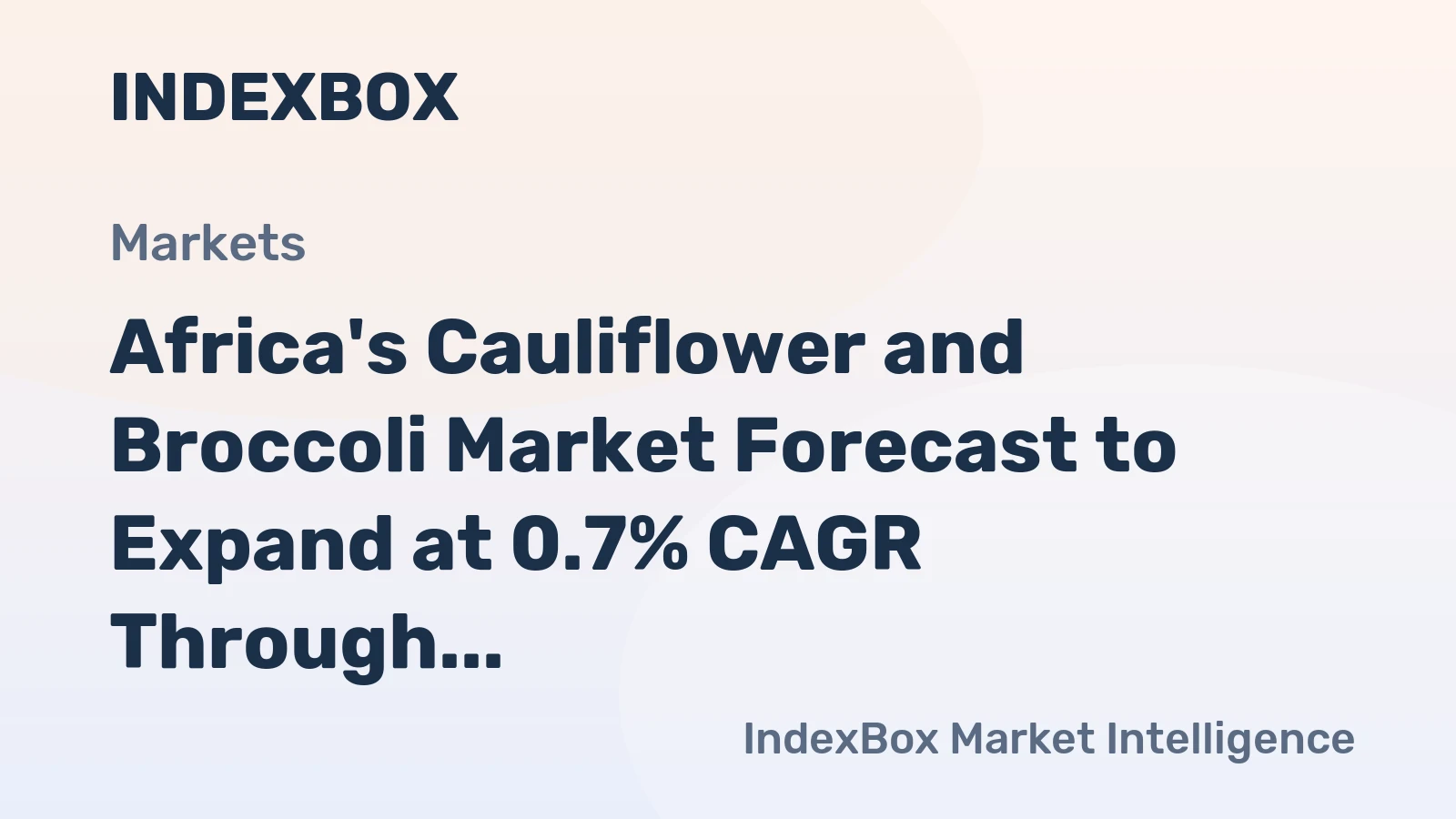 Africa's Cauliflower and Broccoli Market Forecast to Expand at 0.7% CAGR Through 2035