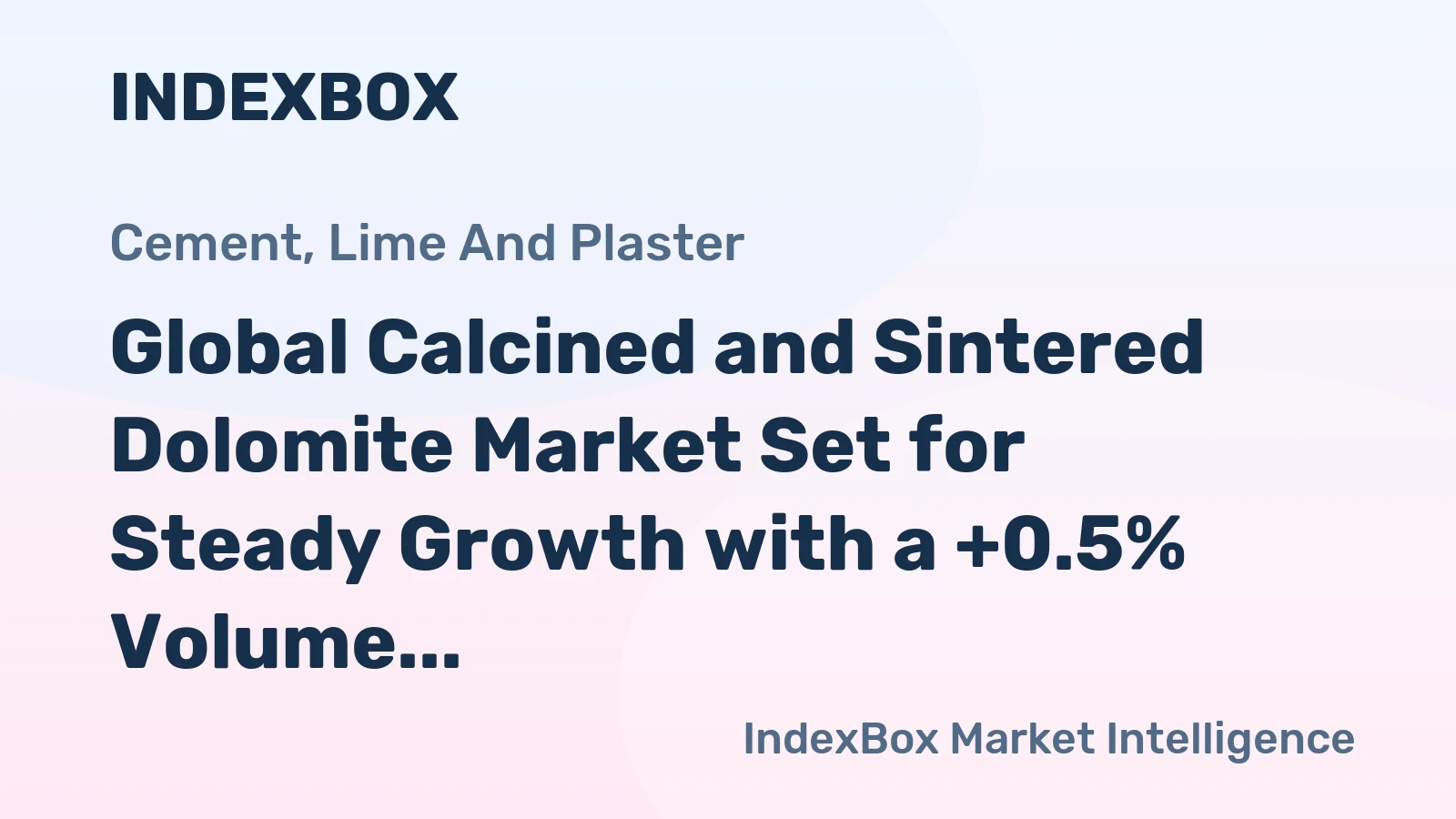 Global Calcined and Sintered Dolomite Market Set for Steady Growth with a +0.5% Volume CAGR Through 2035