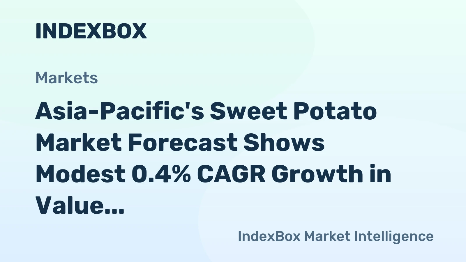 Asia-Pacific's Sweet Potato Market Forecast Shows Modest 0.4% CAGR Growth in Value Through 2035