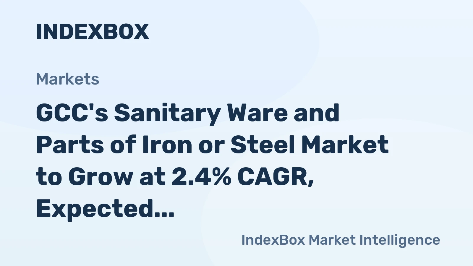 GCC's Sanitary Ware and Parts of Iron or Steel Market to Grow at 2.4% CAGR, Expected to Reach $213M by 2035