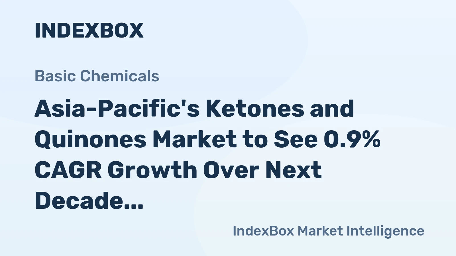 Asia-Pacific's Ketones and Quinones Market to See 0.9% CAGR Growth Over Next Decade
