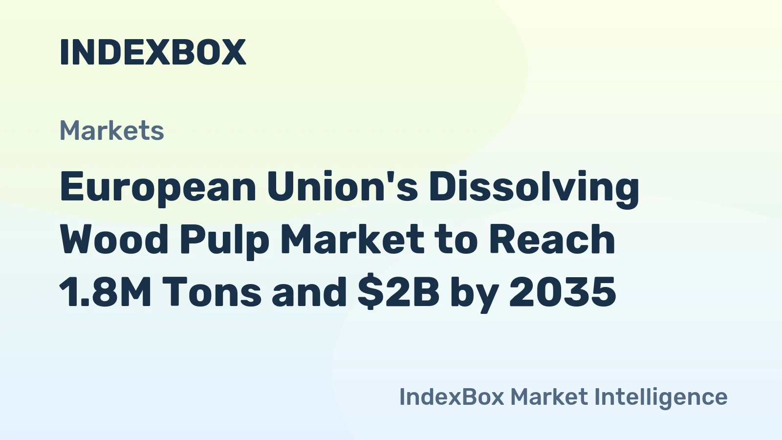 European Union's Dissolving Wood Pulp Market to Reach 1.8M Tons and $2B by 2035