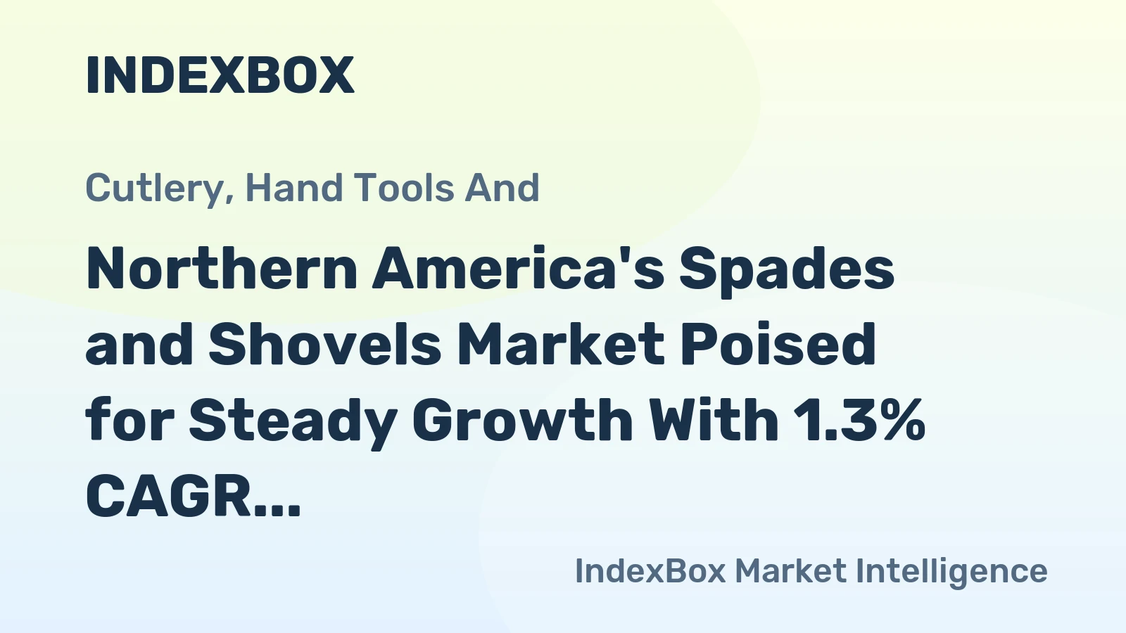 Northern America's Spades and Shovels Market Poised for Steady Growth With 1.3% CAGR Through 2035