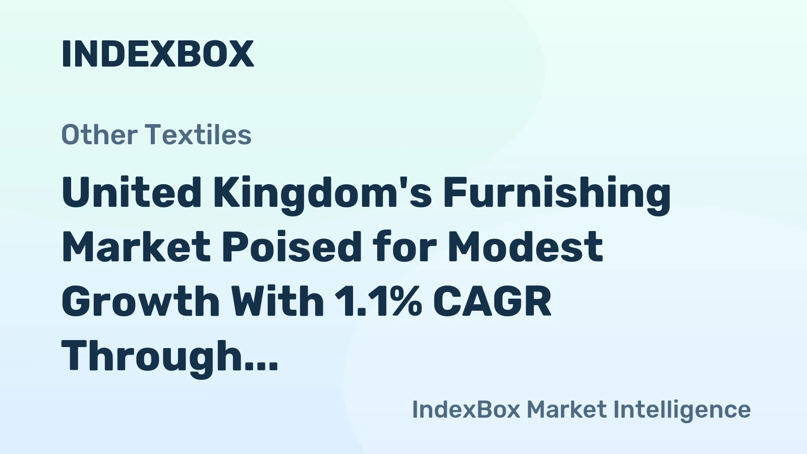 United Kingdom's Furnishing Market Poised for Modest Growth With 1.1% CAGR Through 2035