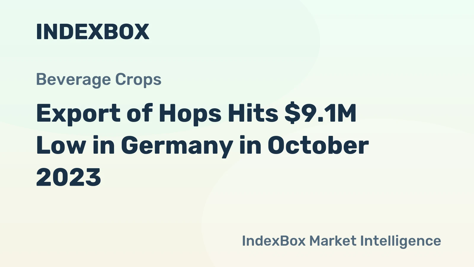 Export of Hops Hits $9.1M Low in Germany in October 2023