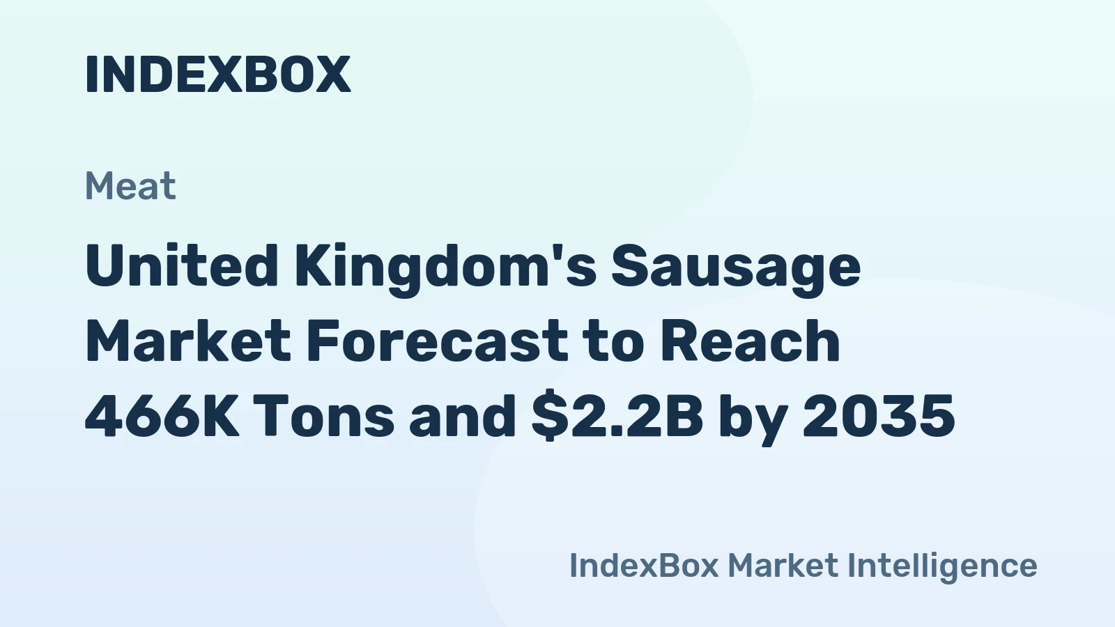 United Kingdom's Sausage Market Forecast to Reach 466K Tons and $2.2B by 2035