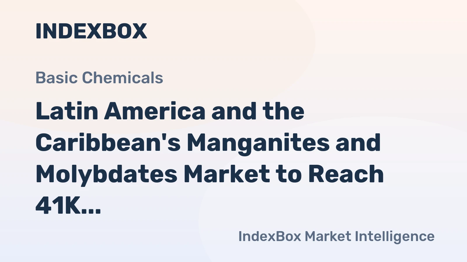 Latin America and the Caribbean's Manganites and Molybdates Market to Reach 41K Tons and $825M by 2035