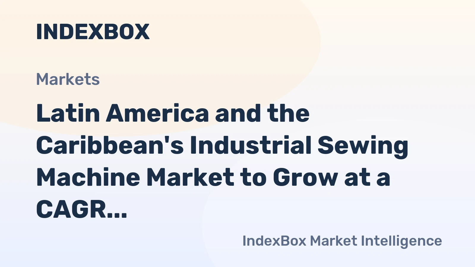 Latin America and the Caribbean's Industrial Sewing Machine Market to Grow at a CAGR of +1.8% Over the Next Decade