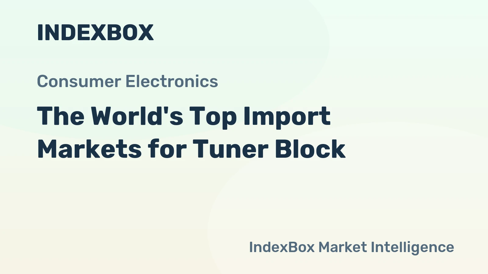 The World's Top Import Markets for Tuner Block