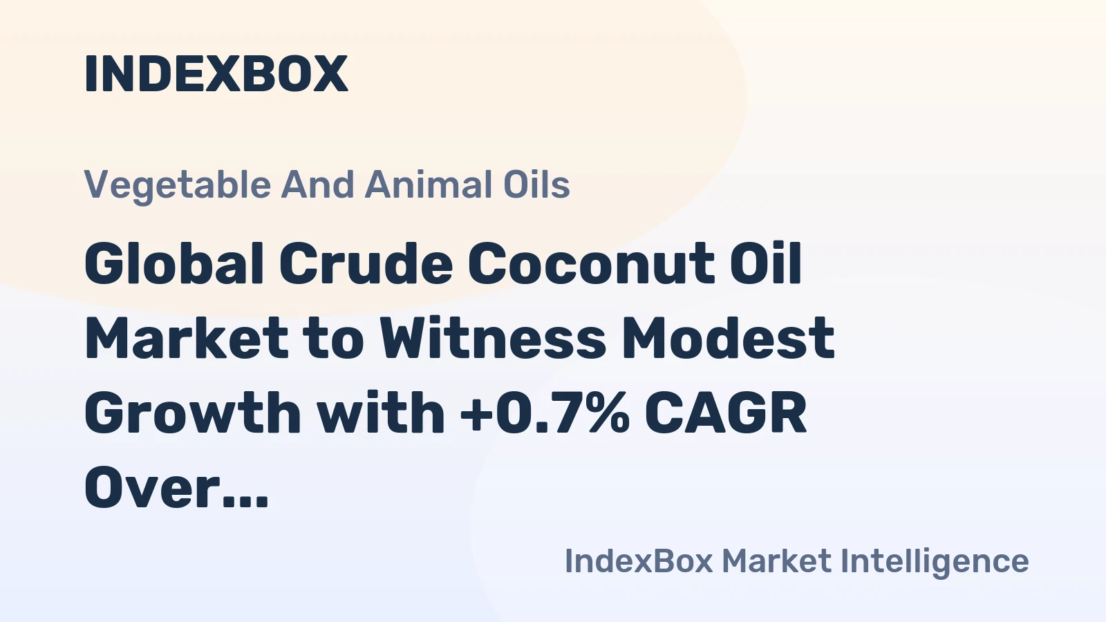 Global Crude Coconut Oil Market to Witness Modest Growth with +0.7% CAGR Over Next Decade