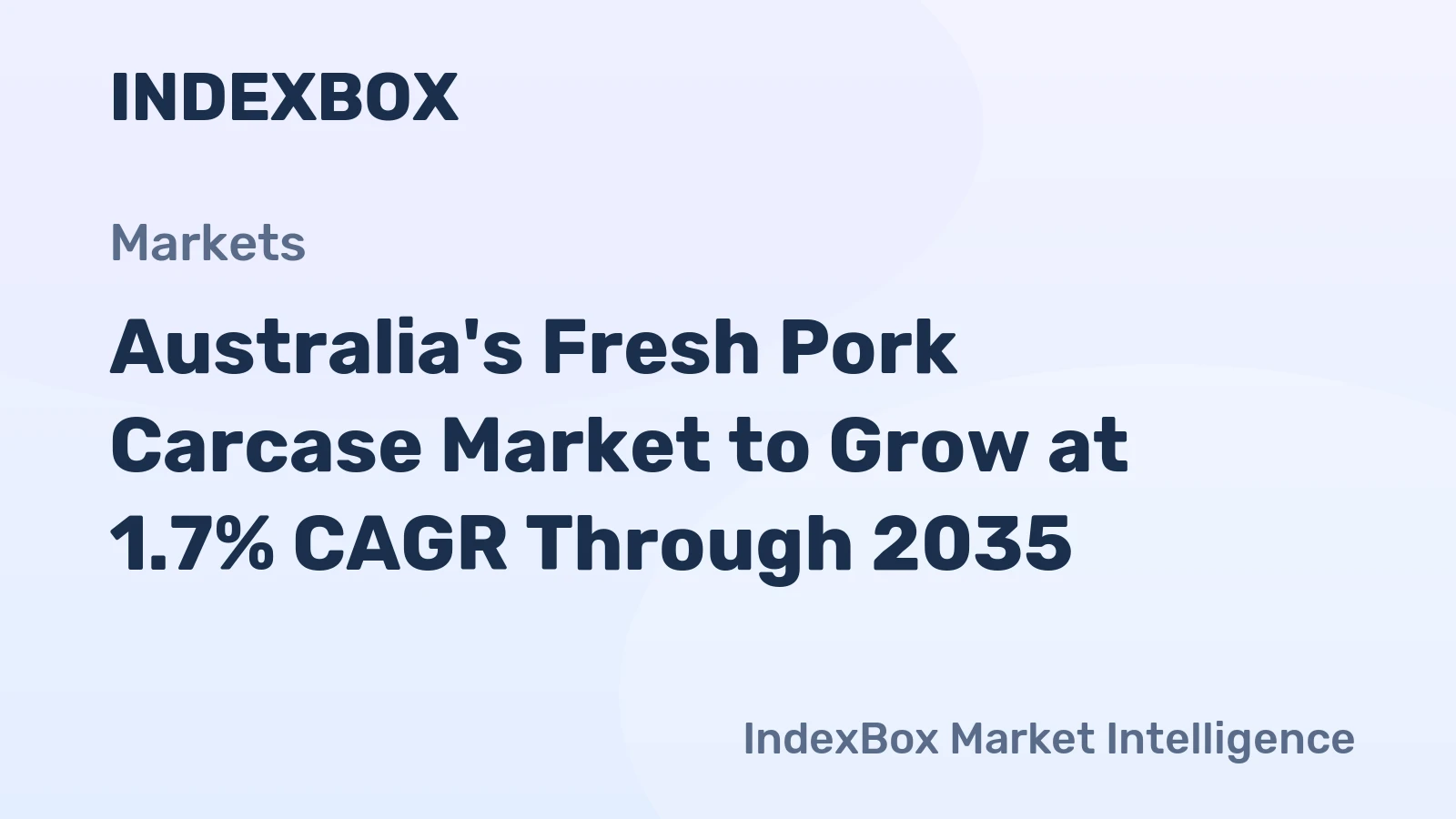 Australia's Fresh Pork Carcase Market to Grow at 1.7% CAGR Through 2035