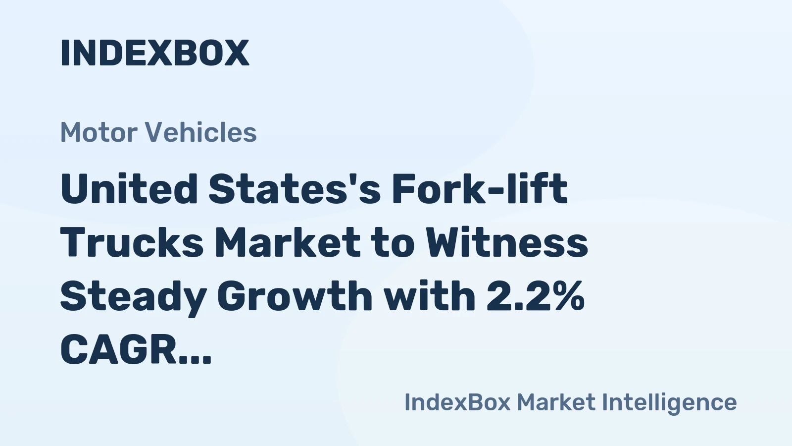 United States's Fork-lift Trucks Market to Witness Steady Growth with 2.2% CAGR in Unit Sales and 3.8% CAGR in Market Value by 2035