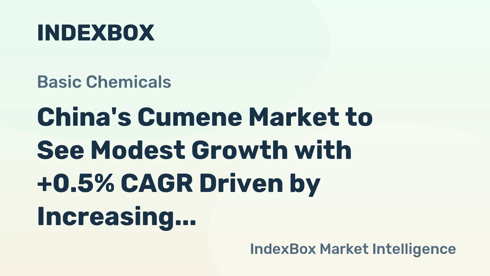 China's Cumene Market to See Modest Growth with +0.5% CAGR Driven by Increasing Demand