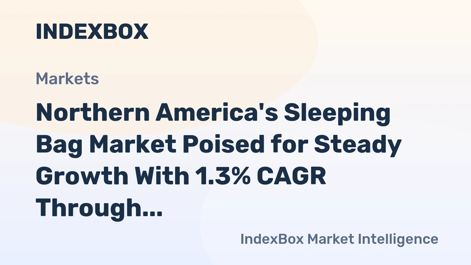 Northern America's Sleeping Bag Market Poised for Steady Growth With 1.3% CAGR Through 2035
