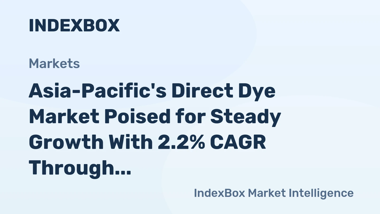 Asia-Pacific's Direct Dye Market Poised for Steady Growth With 2.2% CAGR Through 2035