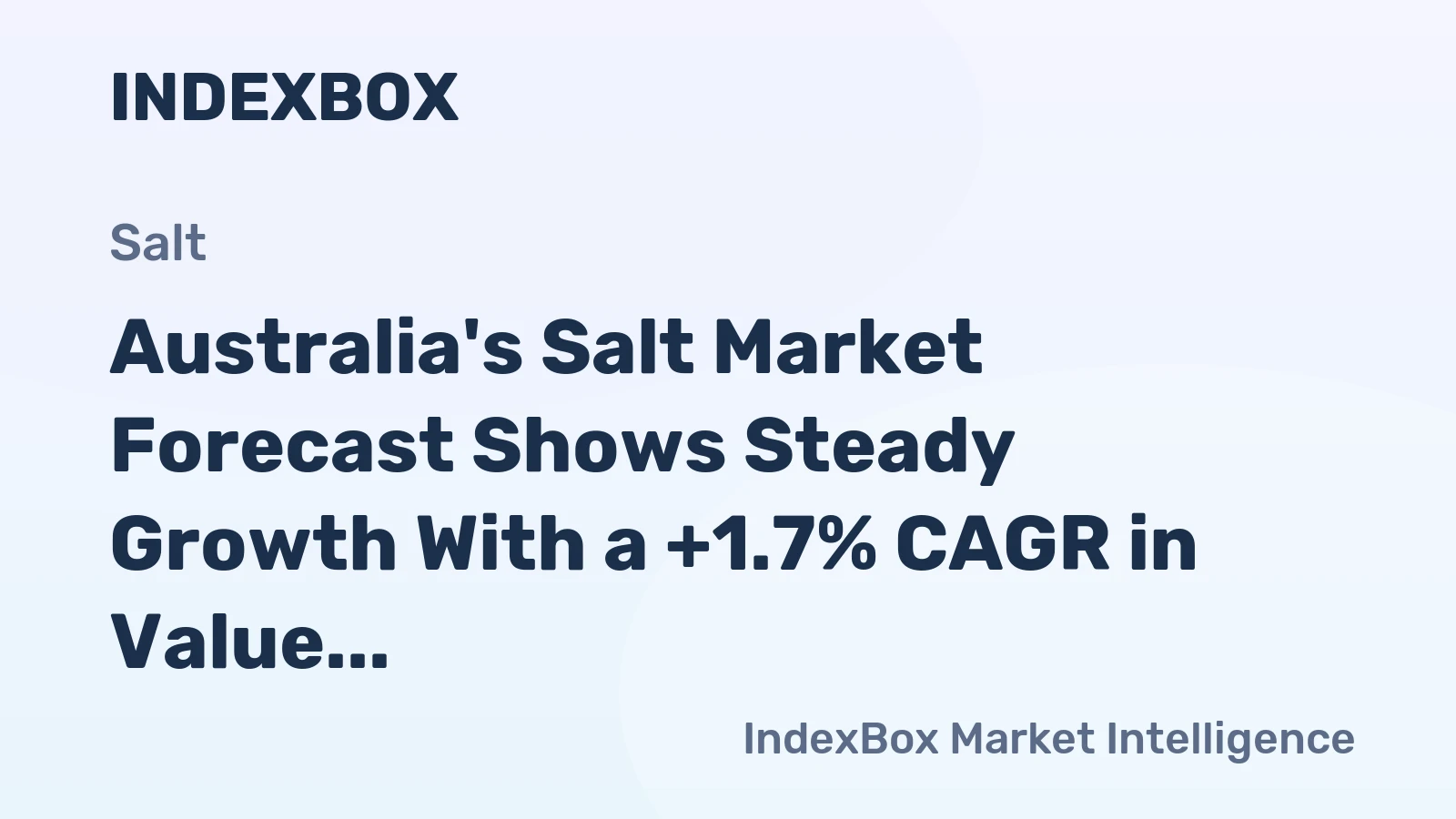 Australia's Salt Market Forecast Shows Steady Growth With a +1.7% CAGR in Value Through 2035