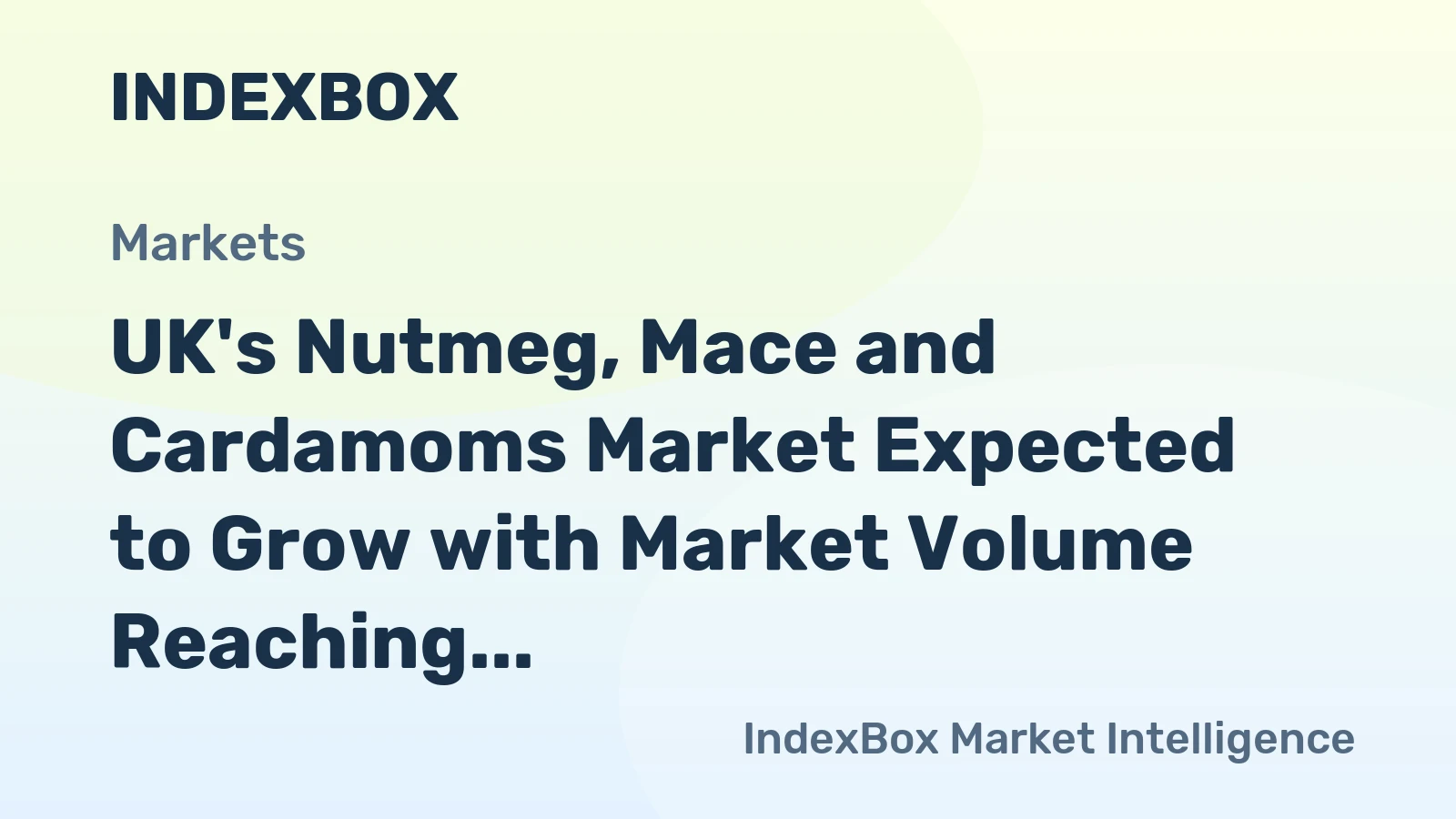 UK's Nutmeg, Mace and Cardamoms Market Expected to Grow with Market Volume Reaching 1.4K tons and Market Value to $22M by 2035