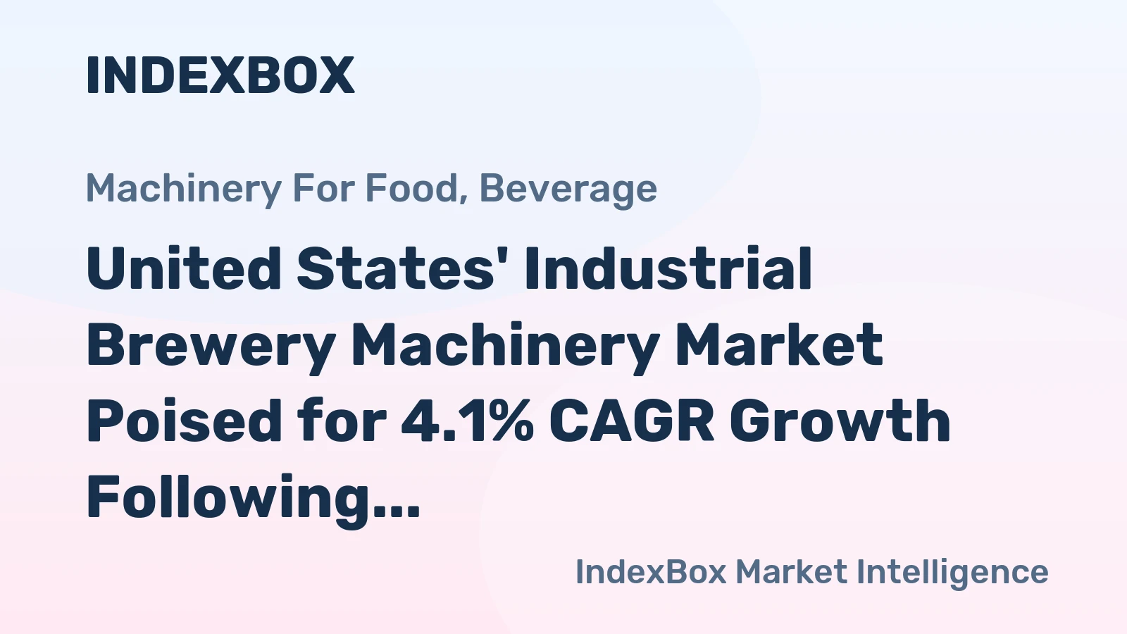 United States' Industrial Brewery Machinery Market Poised for 4.1% CAGR Growth Following Recent Contraction