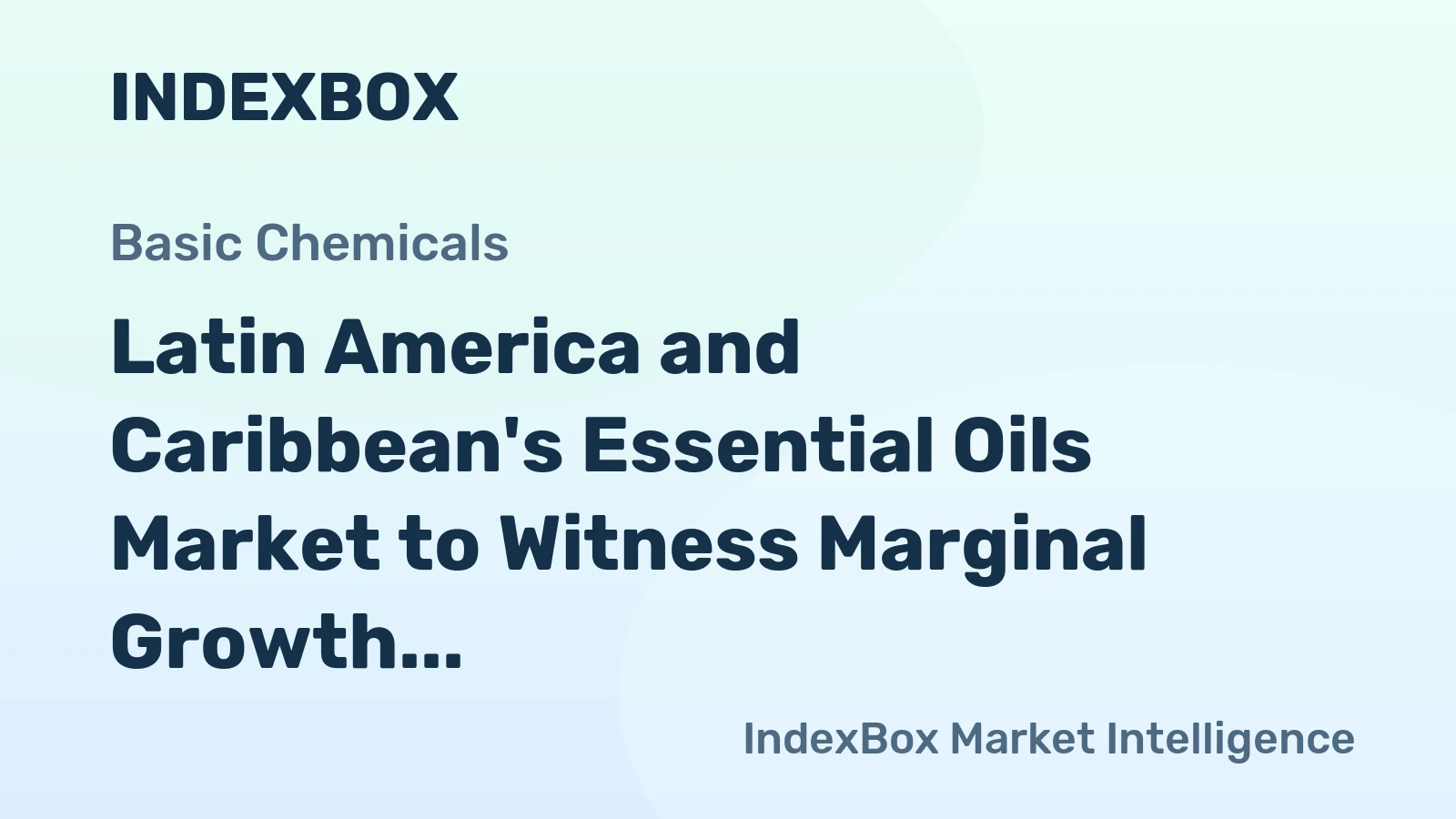Latin America and Caribbean's Essential Oils Market to Witness Marginal Growth: Reaching 26K tons by 2035