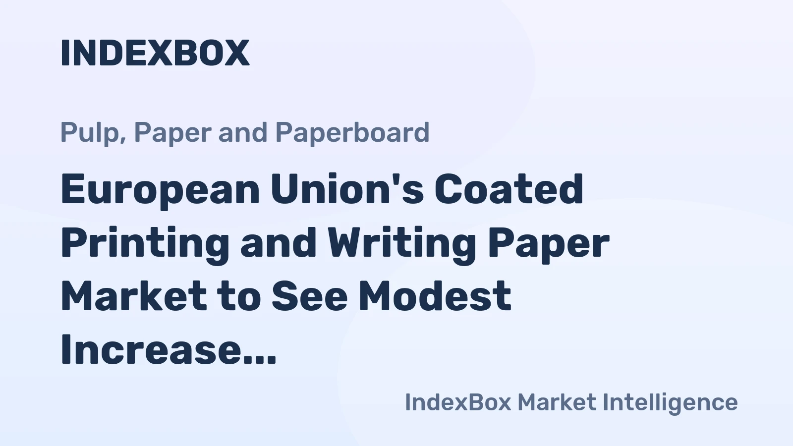 European Union's Coated Printing and Writing Paper Market to See Modest Increase with CAGR of +1.2% Over Next Decade