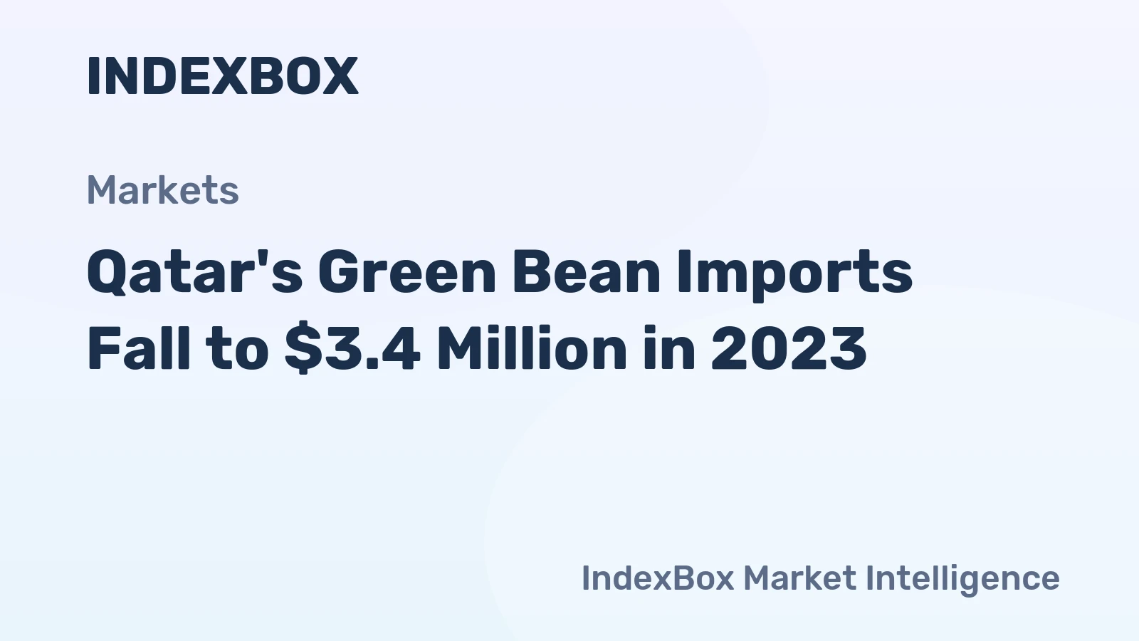 Qatar's Green Bean Imports Fall to $3.4 Million in 2023
