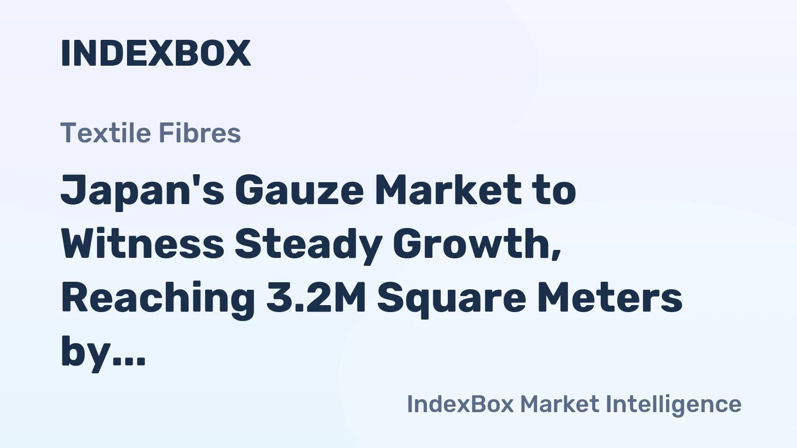 Japan's Gauze Market to Witness Steady Growth, Reaching 3.2M Square Meters by 2035