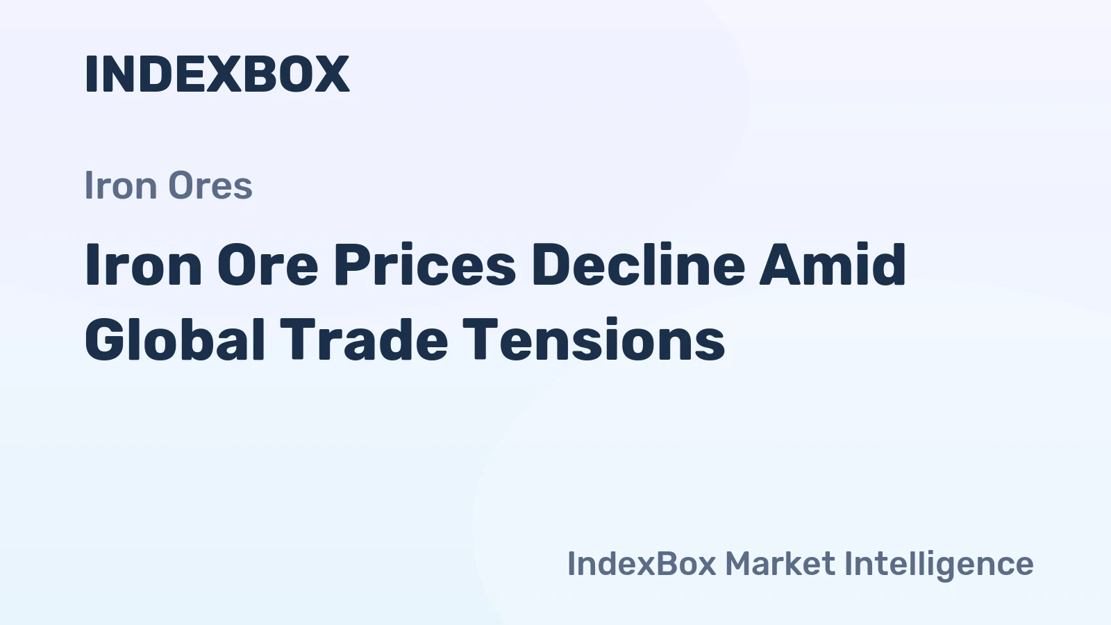 Iron Ore Prices Decline Amid Global Trade Tensions