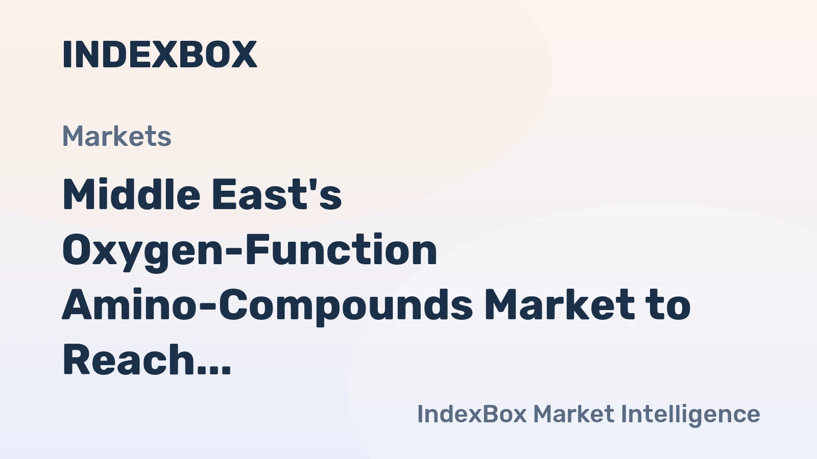 Middle East's Oxygen-Function Amino-Compounds Market to Reach 309K Tons by 2035, Valued at $1.2B