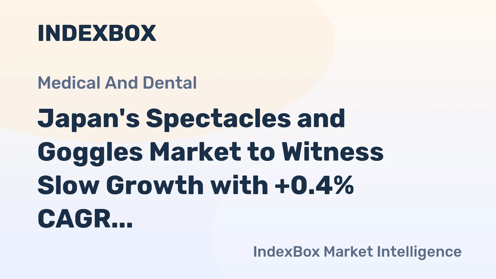 Japan's Spectacles and Goggles Market to Witness Slow Growth with +0.4% CAGR