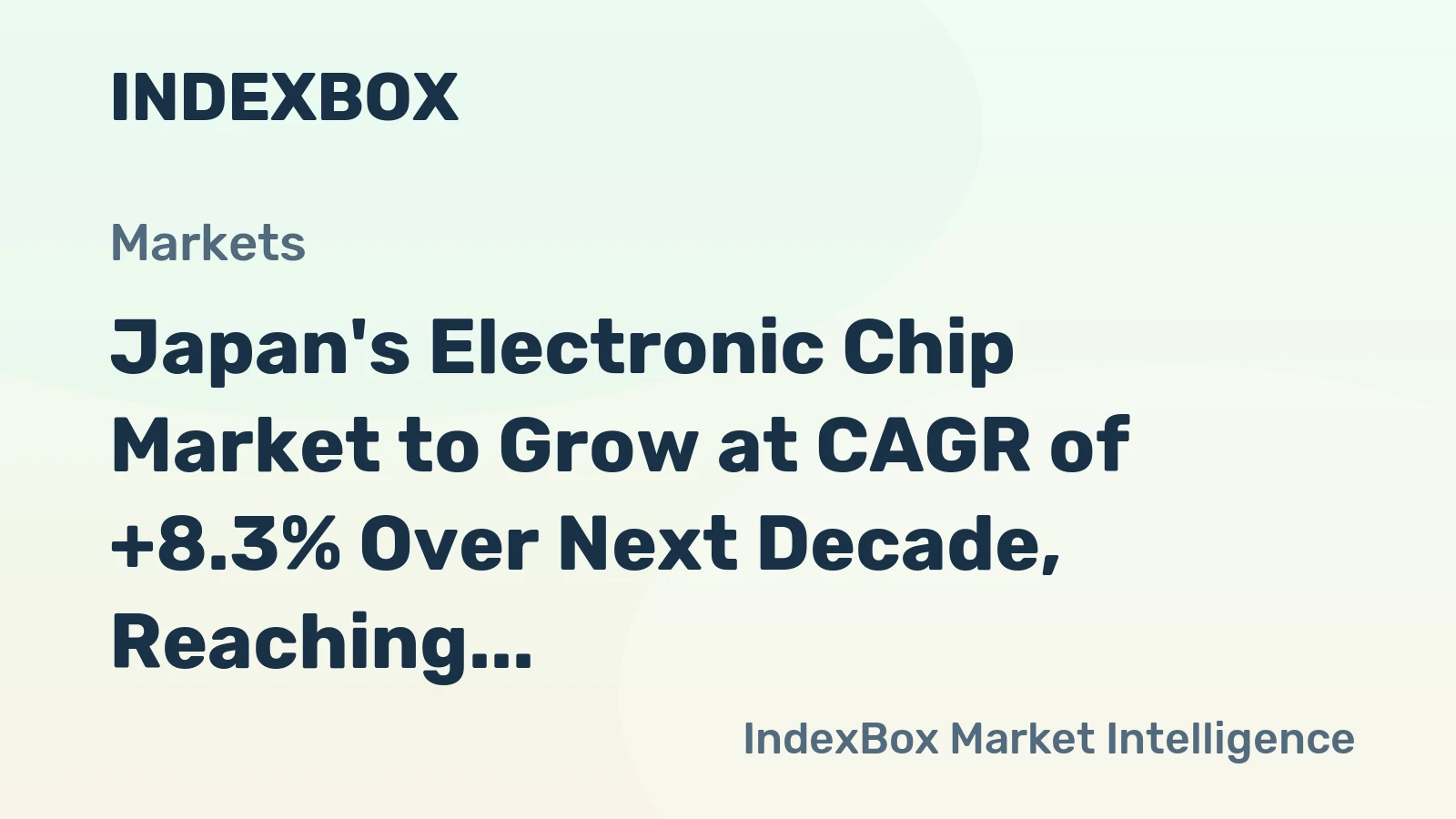 Japan's Electronic Chip Market to Grow at CAGR of +8.3% Over Next Decade, Reaching $8.7B by 2035