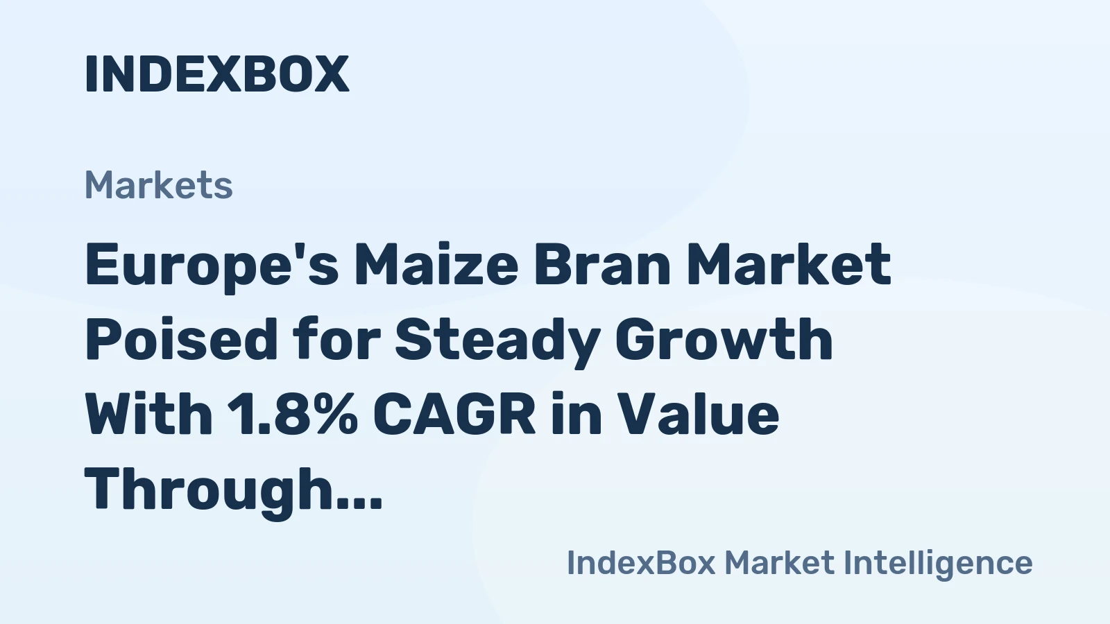 Europe's Maize Bran Market Poised for Steady Growth With 1.8% CAGR in Value Through 2035