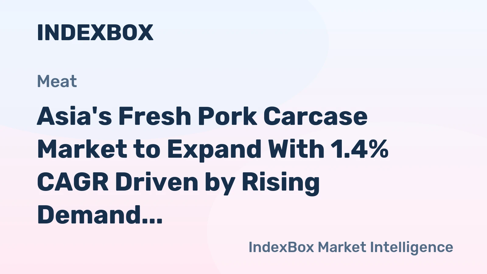 Asia's Fresh Pork Carcase Market to Expand With 1.4% CAGR Driven by Rising Demand