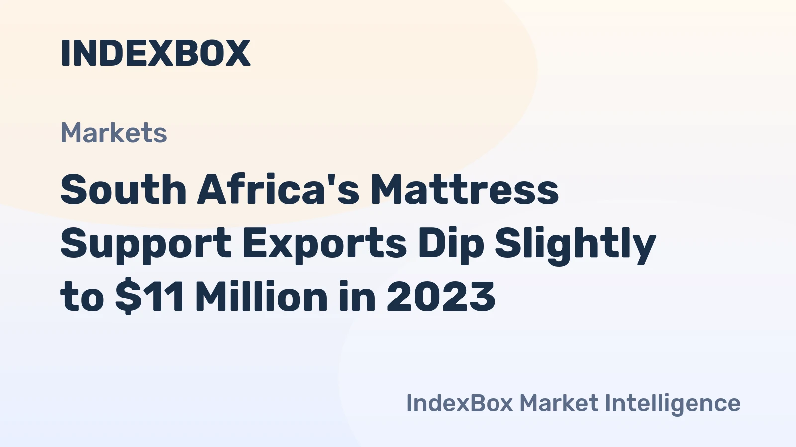 South Africa's Mattress Support Exports Dip Slightly to $11 Million in 2023