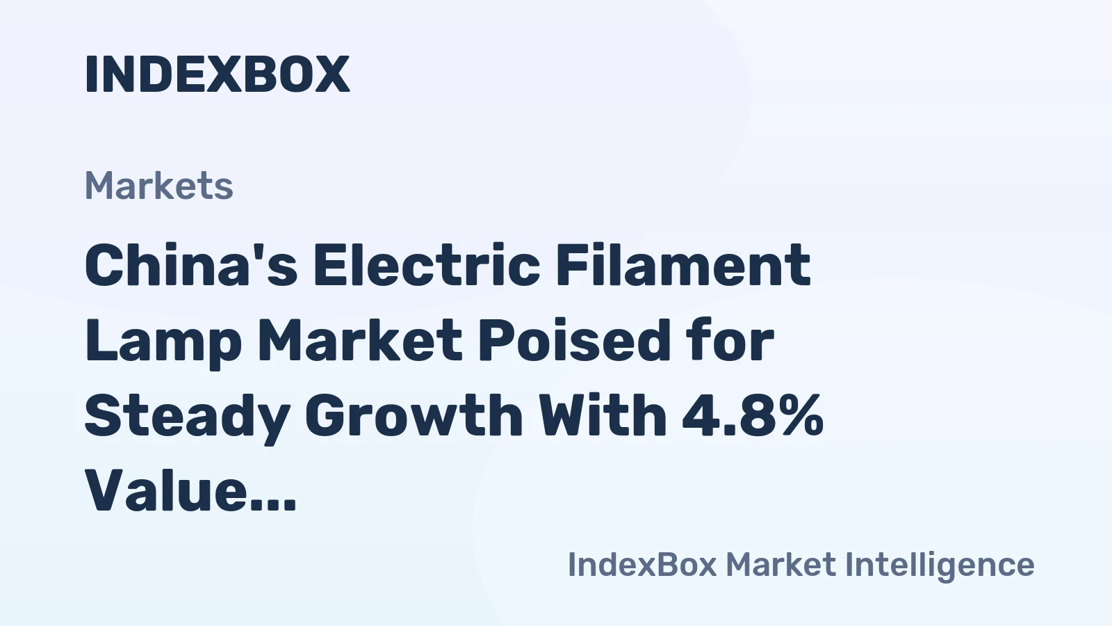 China's Electric Filament Lamp Market Poised for Steady Growth With 4.8% Value CAGR Through 2035
