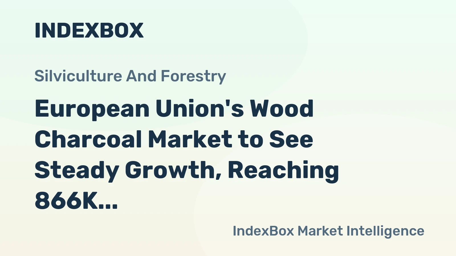 European Union's Wood Charcoal Market to See Steady Growth, Reaching 866K Tons and $637M by 2035