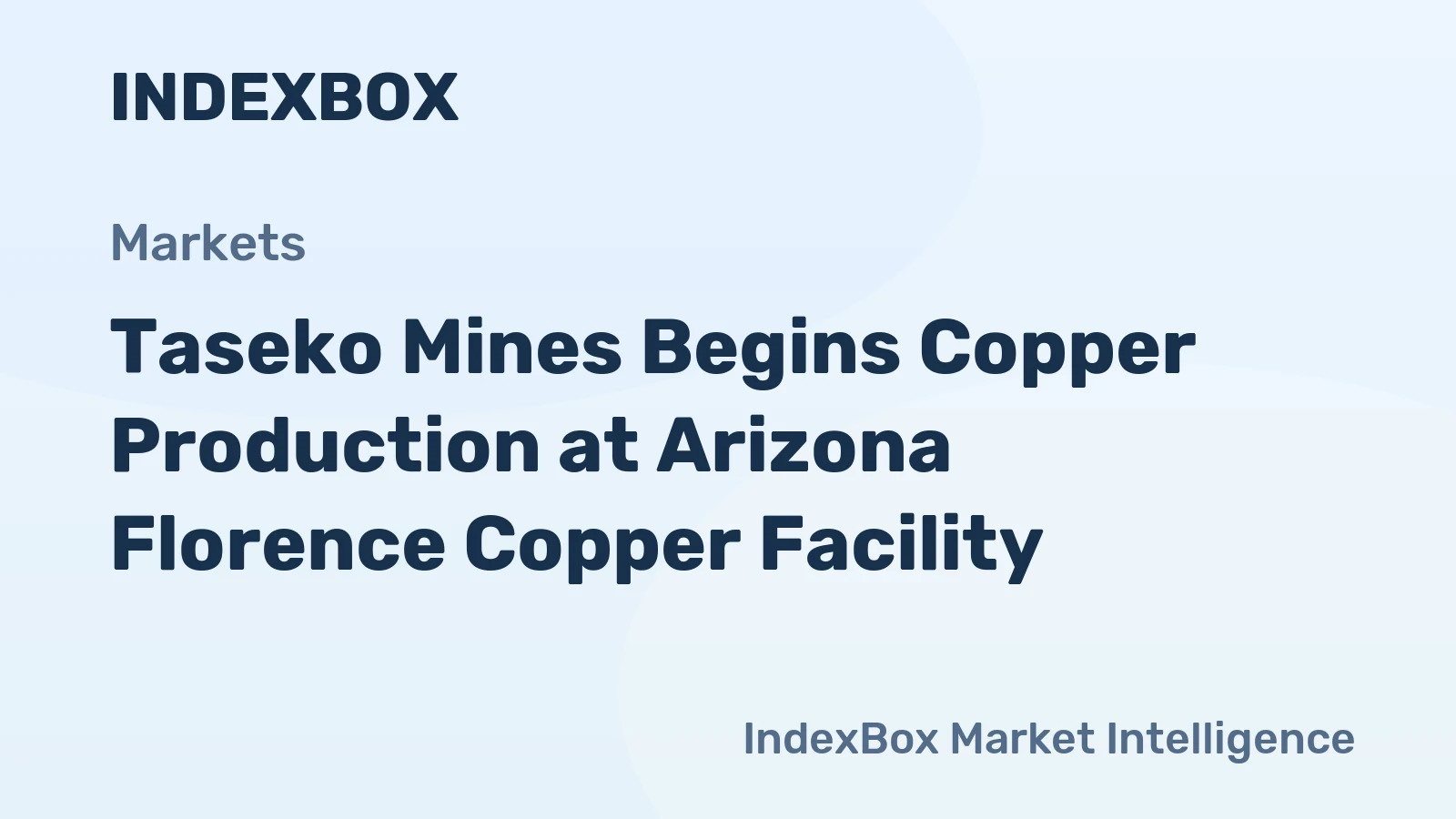 Taseko Mines Begins Copper Production at Arizona Florence Copper Facility