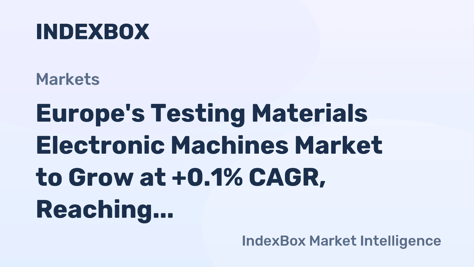 Europe's Testing Materials Electronic Machines Market to Grow at +0.1% CAGR, Reaching 399K Units by 2035