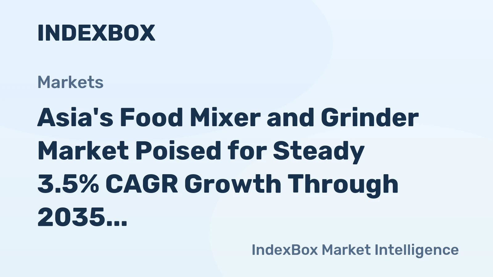 Asia's Food Mixer and Grinder Market Poised for Steady 3.5% CAGR Growth Through 2035