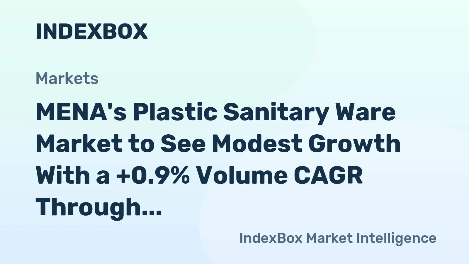 MENA's Plastic Sanitary Ware Market to See Modest Growth With a +0.9% Volume CAGR Through 2035