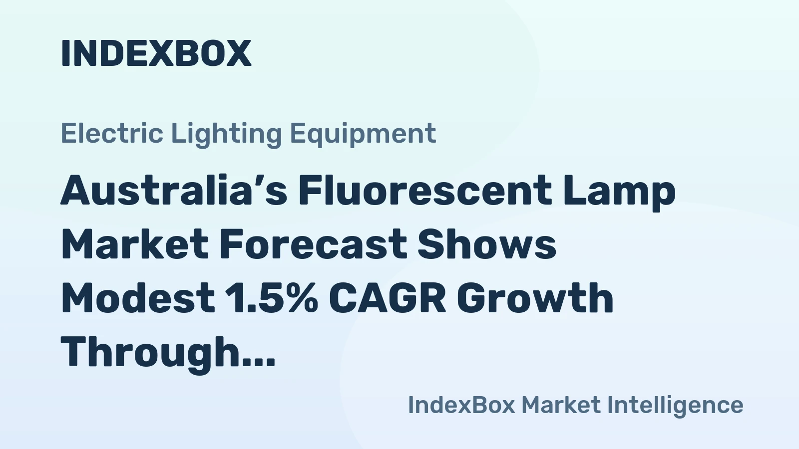 Australia’s Fluorescent Lamp Market Forecast Shows Modest 1.5% CAGR Growth Through 2035