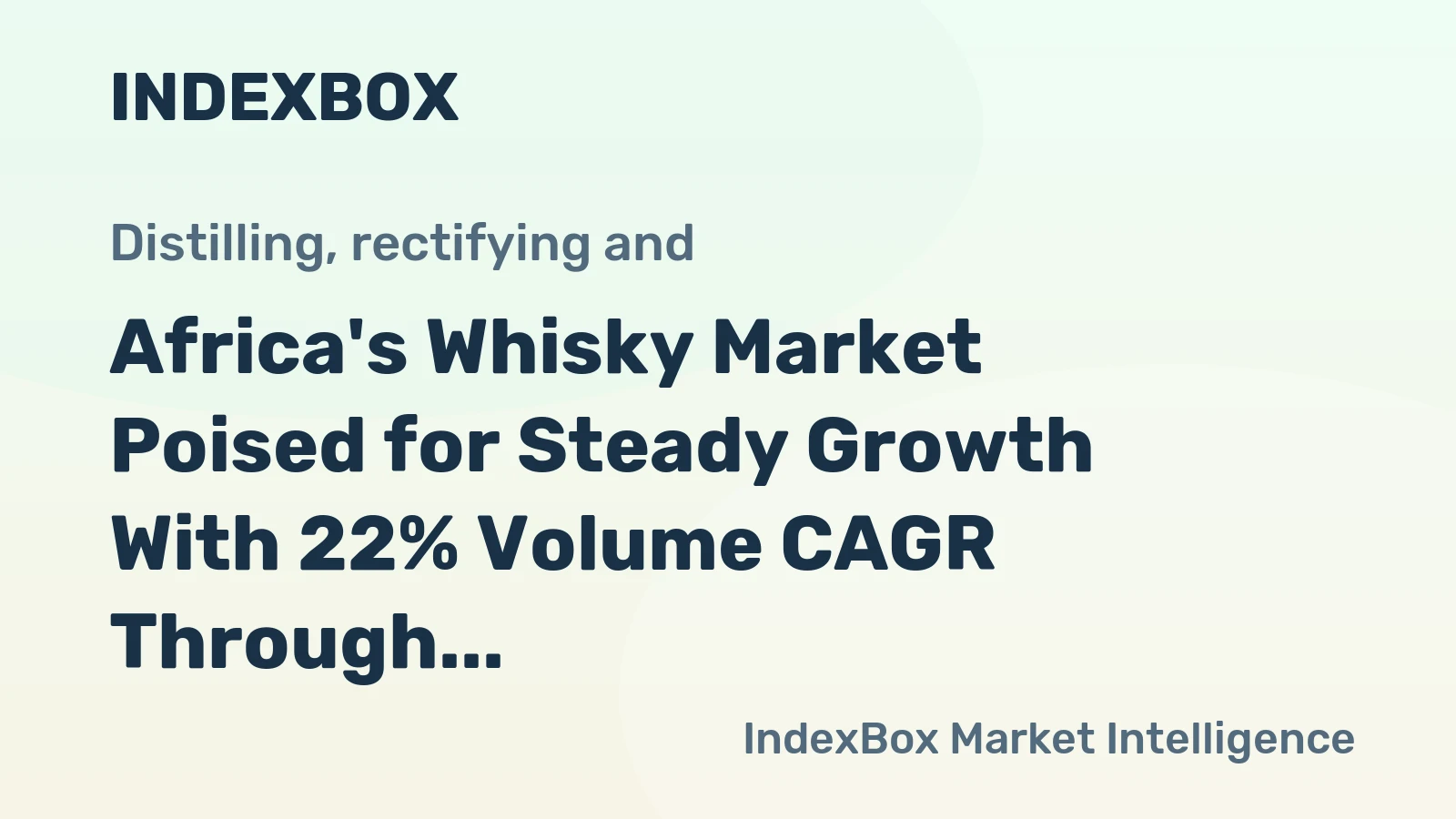Africa's Whisky Market Poised for Steady Growth With 22% Volume CAGR Through 2035